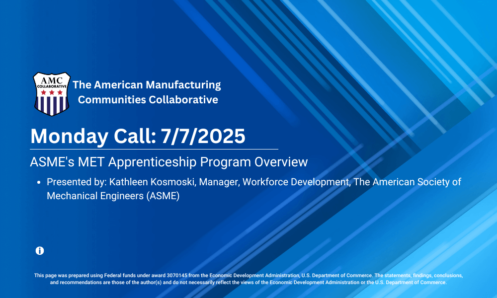 ASME's MET Apprenticeship Program Overview - American Manufacturing Communities Collaborative